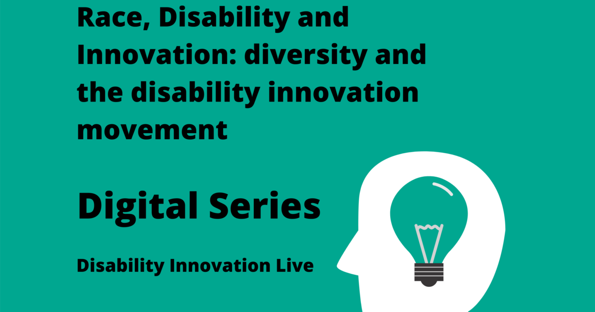 Race, Disability and Innovation: diversity and the disability ...